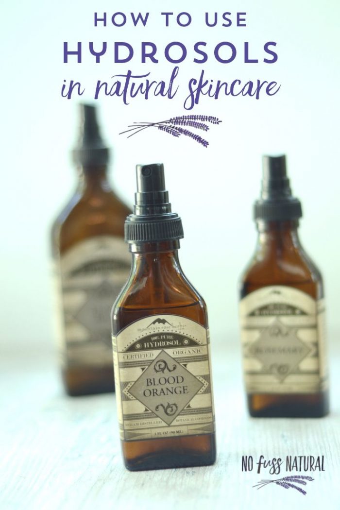 Hydrosols: How to Use in Natural Skincare - No Fuss Natural