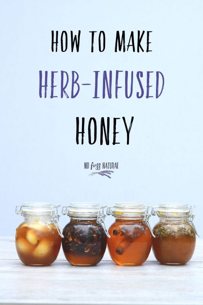 How to Make Infused Honey - No Fuss Natural